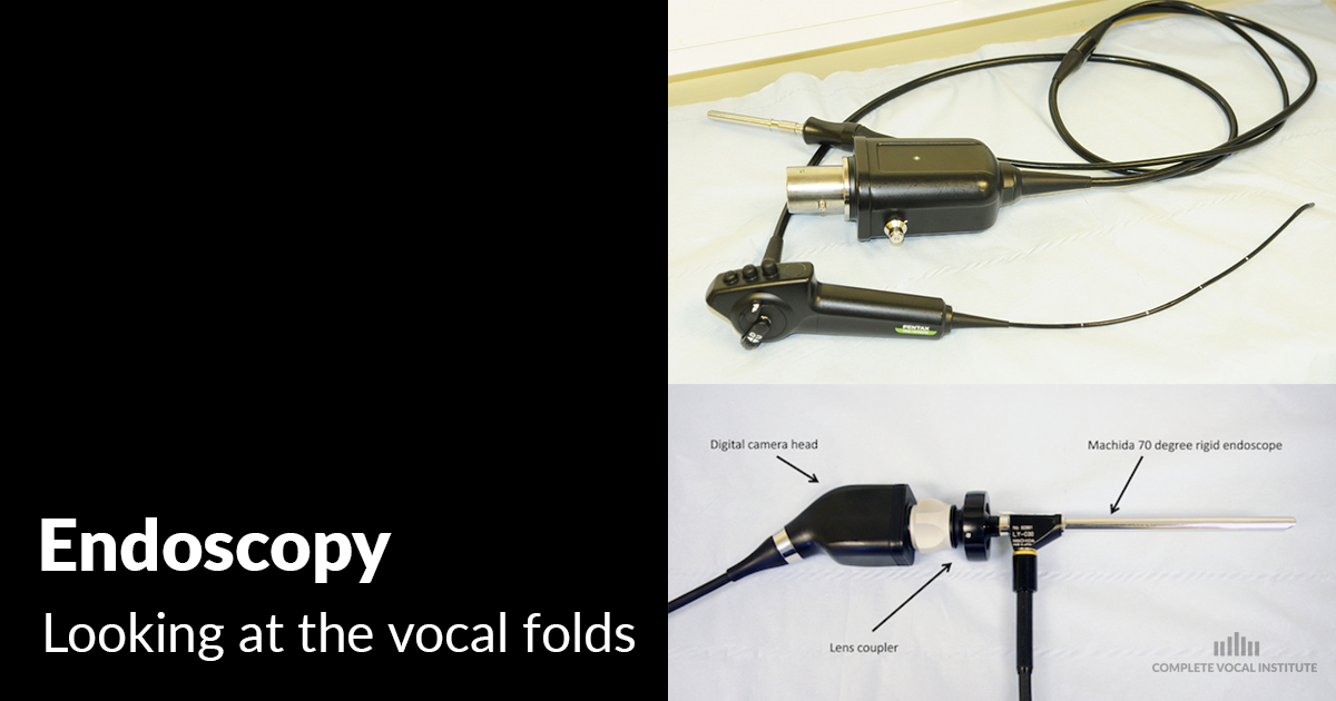Endoscopy – Complete Vocal Institute